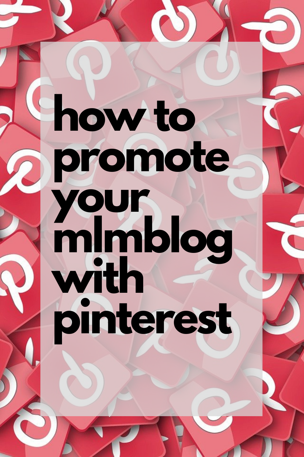 5 Quick & Easy Steps To Promoting Your MLM Blog On Pinterest - MLM Blog ...